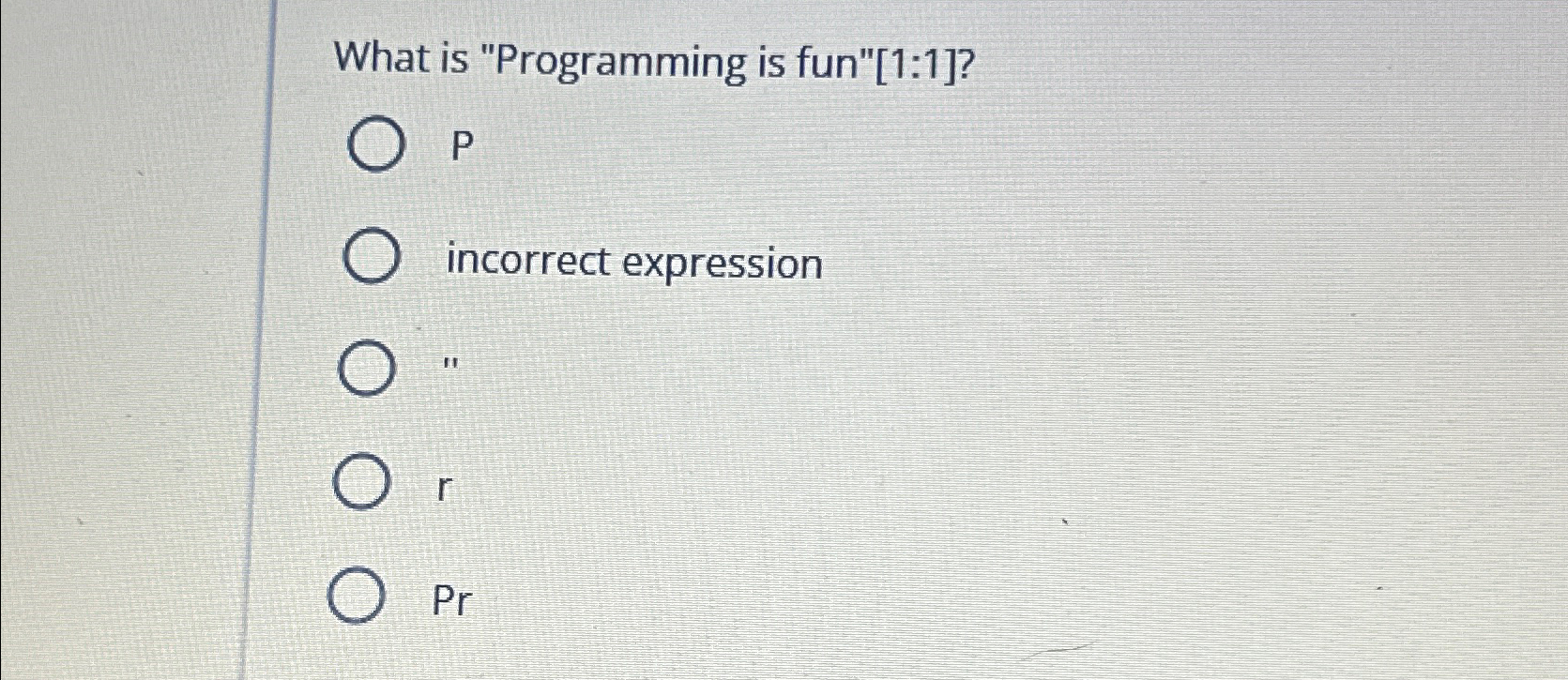 What is "Programming is fun"[1:1]?Pincorrect | Chegg.com