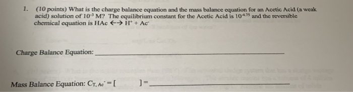 Solved 1. (10 points) What is the charge balance equation | Chegg.com