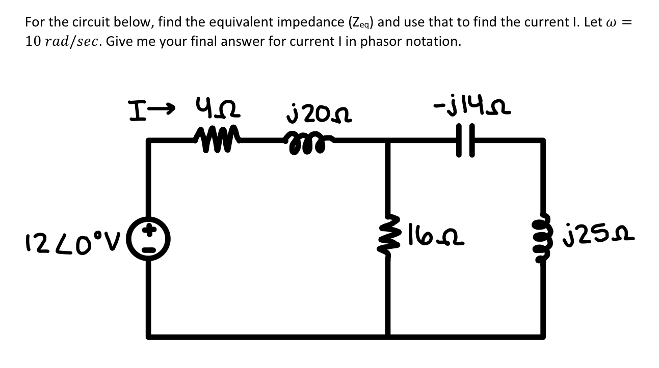 Solved For the circuit below, find the equivalent impedance | Chegg.com