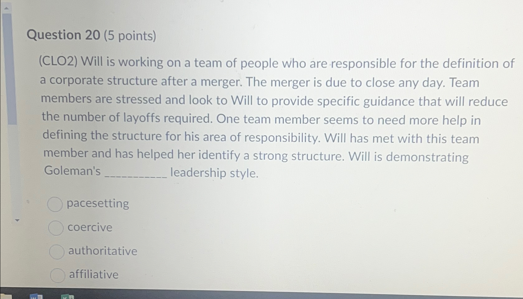 Solved Question 20 (5 ﻿points)(CLO2) ﻿Will is working on a | Chegg.com