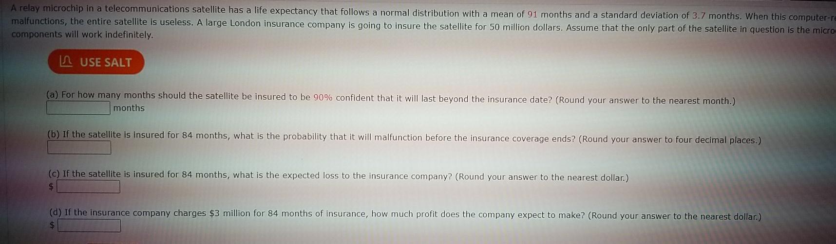 Solved A relay microchip in a telecommunications satellite | Chegg.com