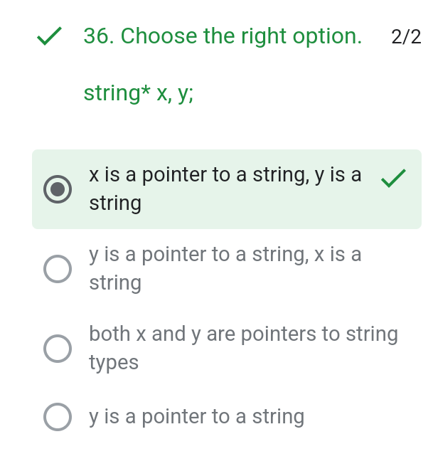 High Quality SOLUTION Choose the right option.2/2string* ?x,y;x is a | Chegg.com