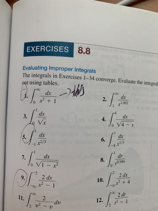 Solved EXERCISES 8.8 Evaluating Improper Integrals The | Chegg.com