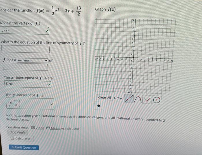 Solved onsider the function f(x)=21x2−3x+213 Graph f(x) Nhat | Chegg.com