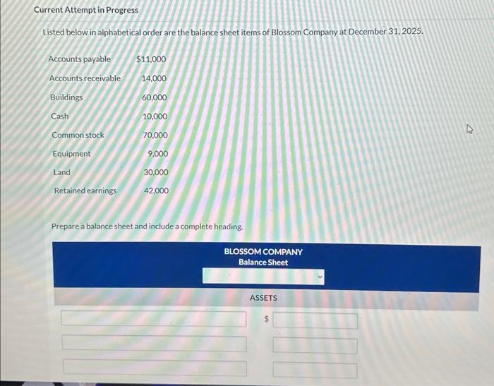 Solved Current Attempt in Progress Listed below in | Chegg.com