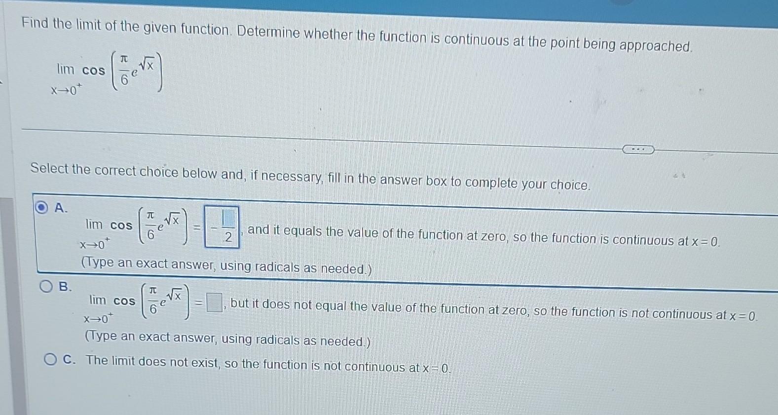 Solved Find the limit of the given function. Determine | Chegg.com