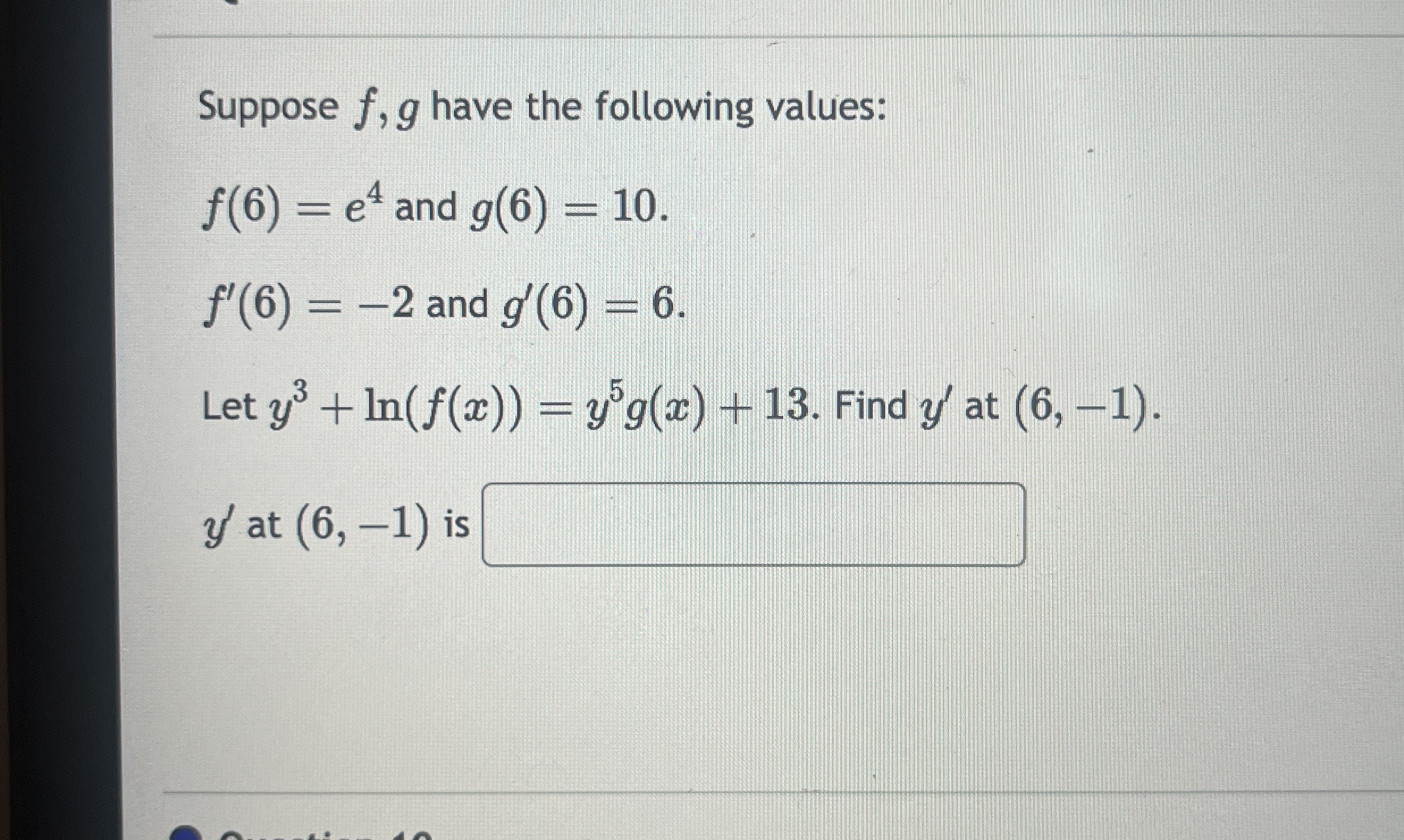 Solved Suppose f,g ﻿have the following values:f(6)=e4 ﻿and | Chegg.com
