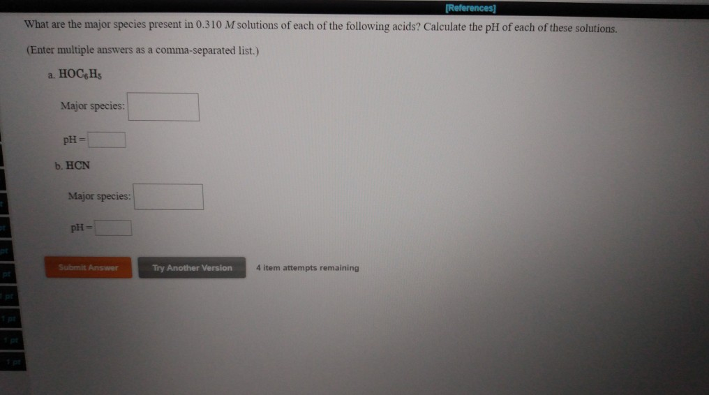 Solved [References) What are the major species present in | Chegg.com