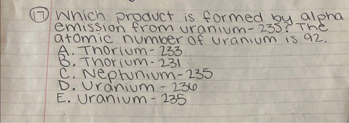 Solved Which product is formed by alpha emission from | Chegg.com