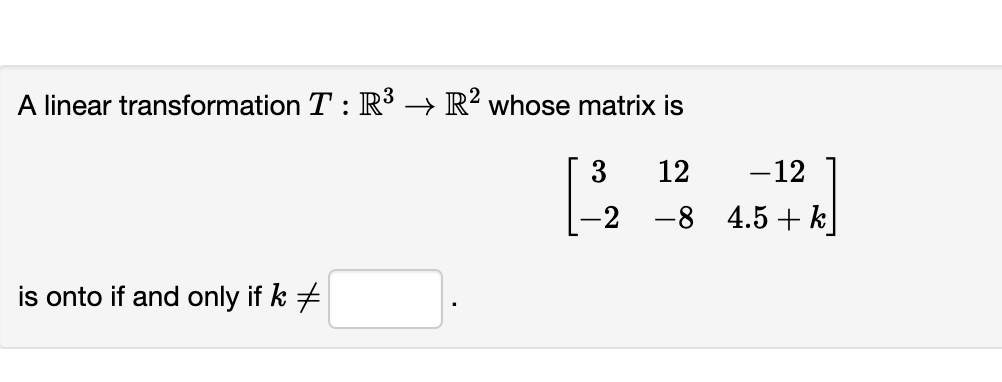 Solved A Linear Transformation T R3→r2 ﻿whose Matrix