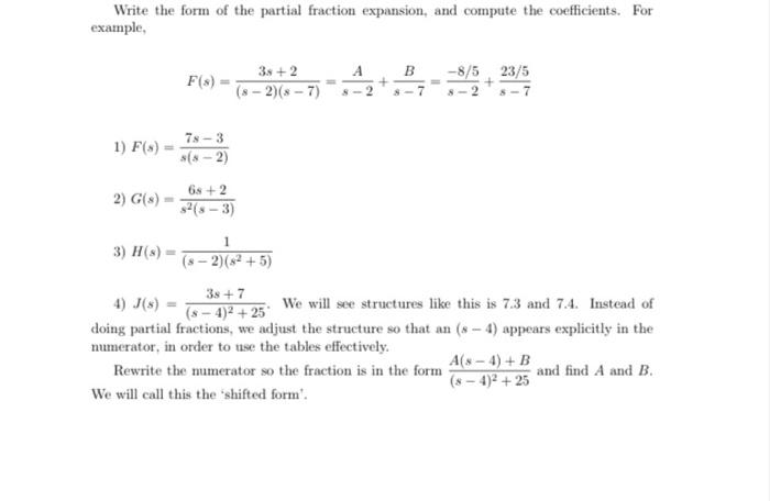 Solved Write the form of the partial fraction expansion, and | Chegg.com