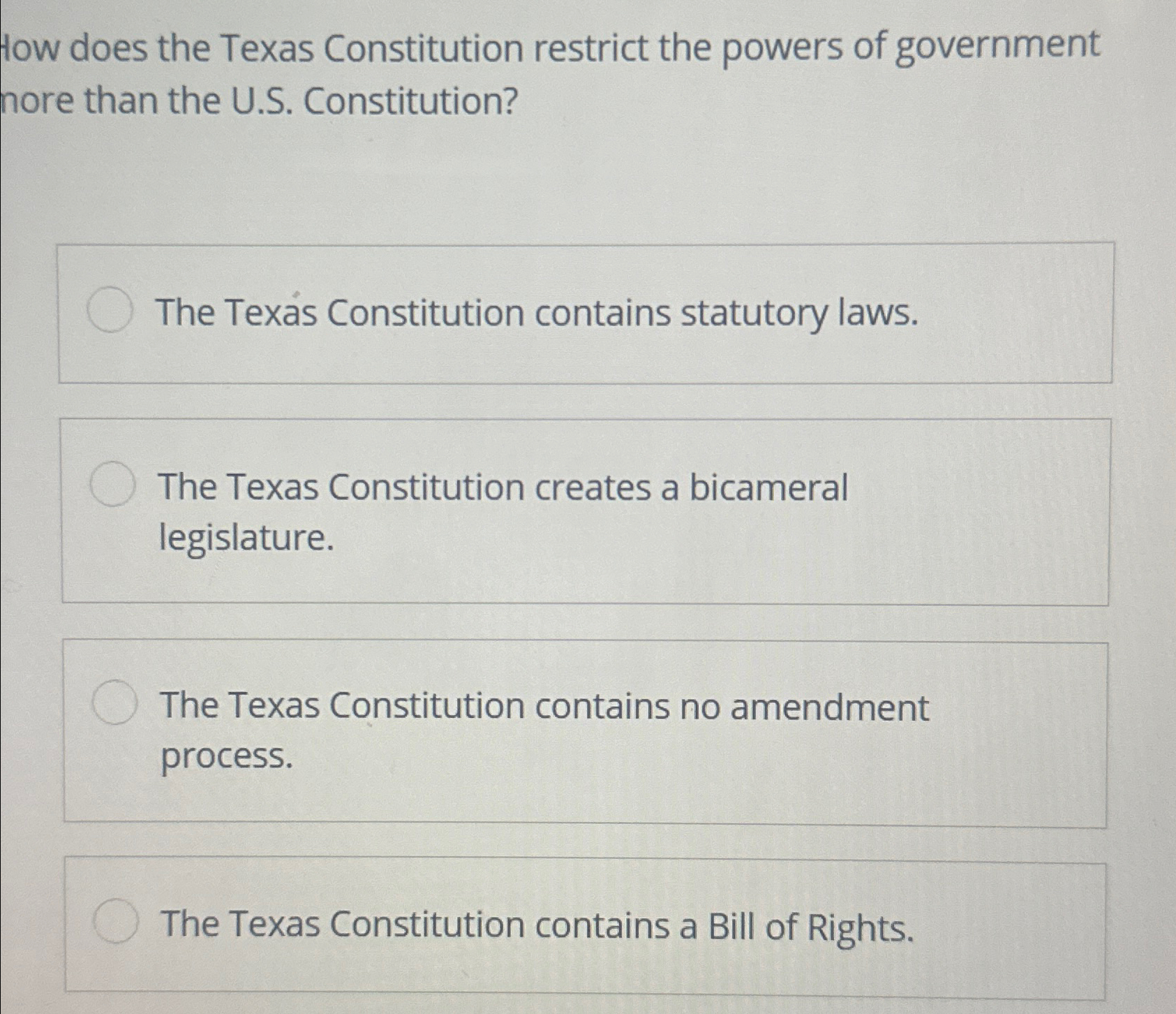 Solved How does the Texas Constitution restrict the powers | Chegg.com