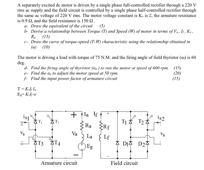 Solved A separately excited dc motor is driven by a single | Chegg.com