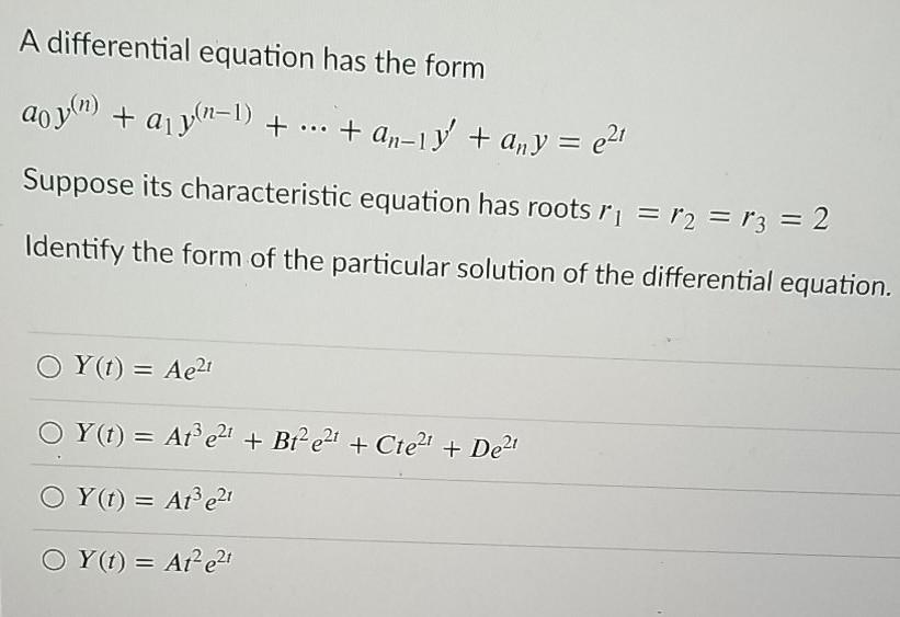 Solved A differential equation has the form ao ym + a1 | Chegg.com