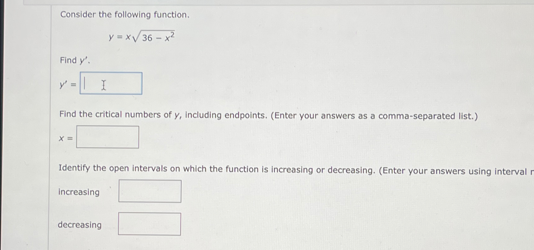 Solved Consider the following function.y=x36-x22Find | Chegg.com