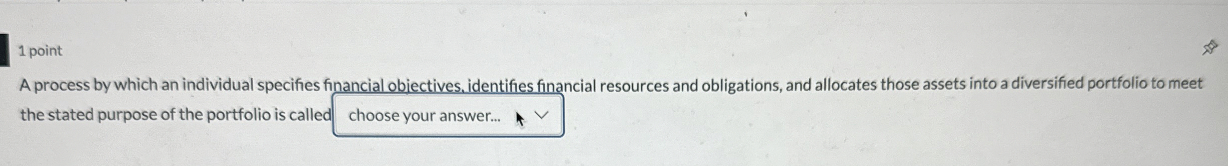 Solved 1 ﻿pointA process by which an individual specifies | Chegg.com