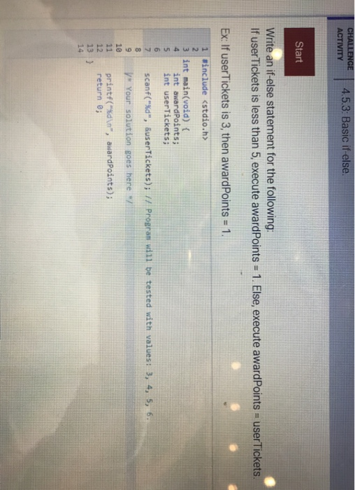 Solved CHALLENGE 4.5.3: Basic if-else ACTIVITY Start Write | Chegg.com