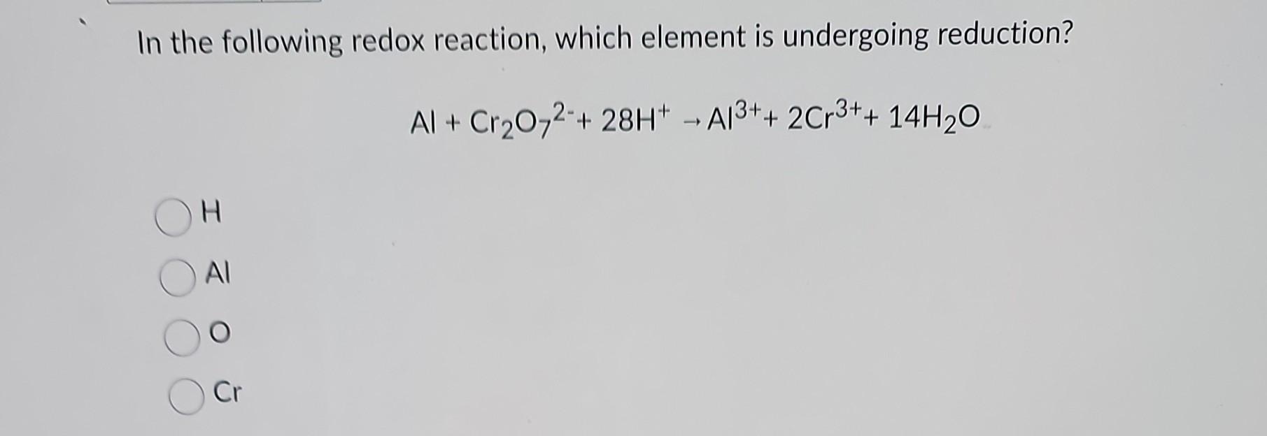 Solved In the following redox reaction, which element is | Chegg.com