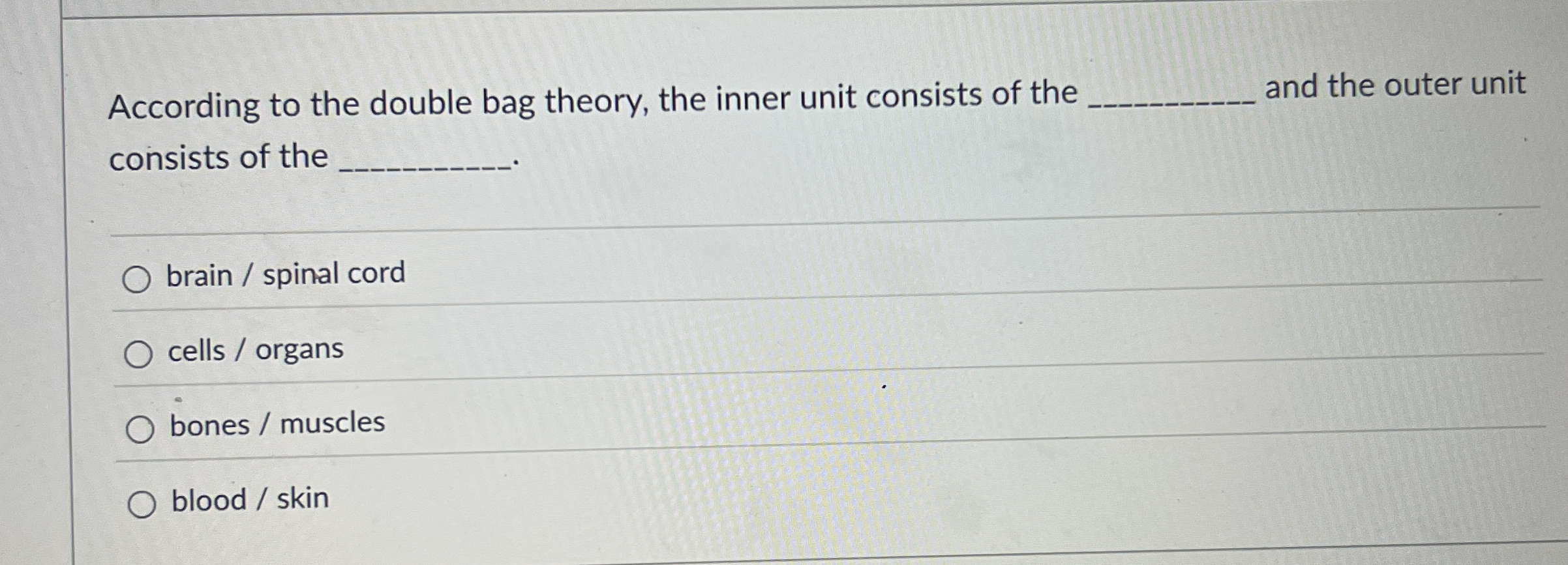 Solved According to the double bag theory, the inner unit | Chegg.com