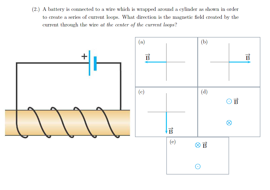 Solved (2.) ﻿A battery is connected to a wire which is | Chegg.com