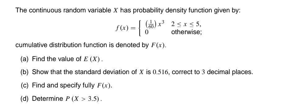 Solved The continuous random variable X has probability | Chegg.com