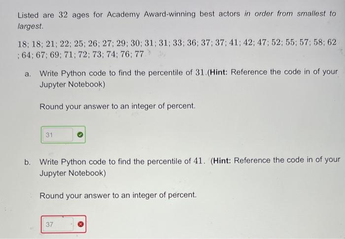 Solved Listed are 32 ages for Academy Award-winning best | Chegg.com