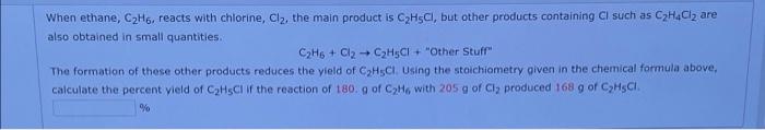 Solved When ethane, C2H6, reacts with chlorine, Cly, the | Chegg.com