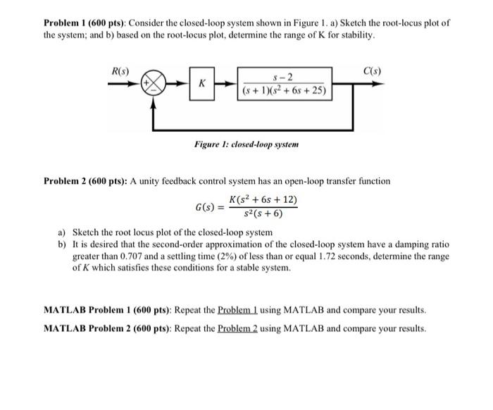 Solved Problem 1 600 Pts Consider The Closed Loop System