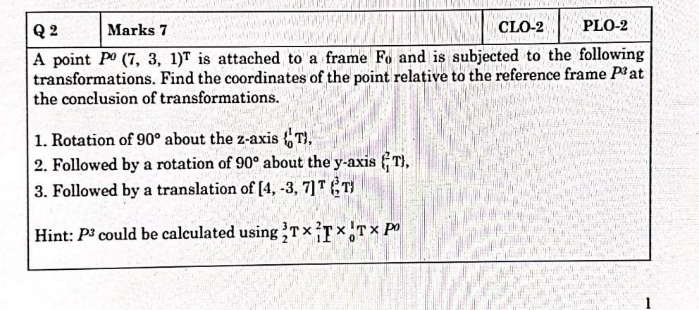 Solved A point P0(7,3,1)T is attached to a frame F0 and is | Chegg.com