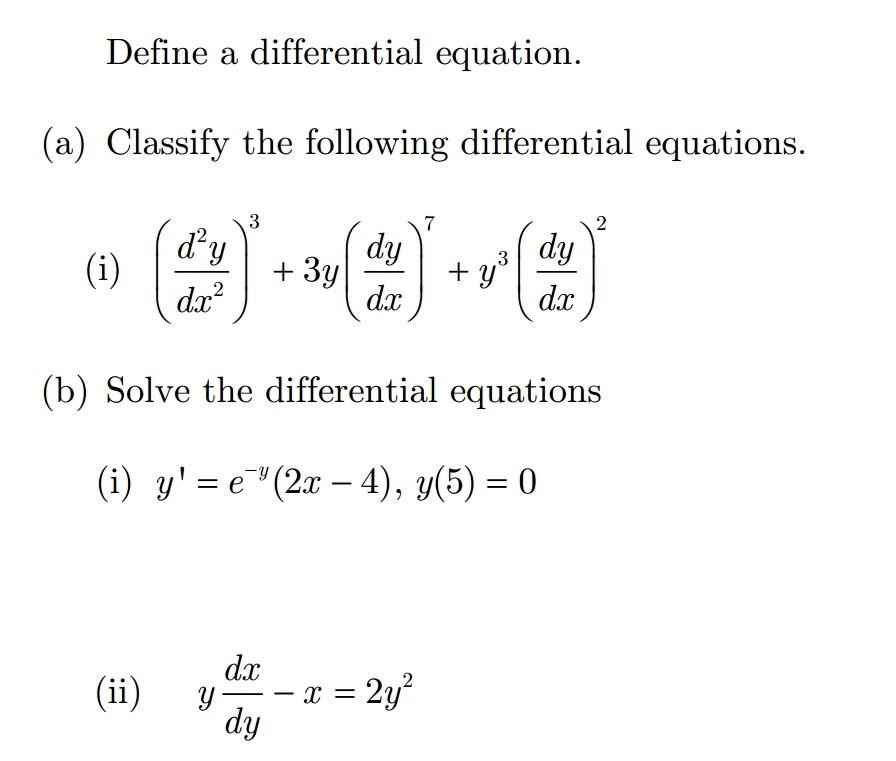 Solved Define a differential equation. a (a) Classify the | Chegg.com