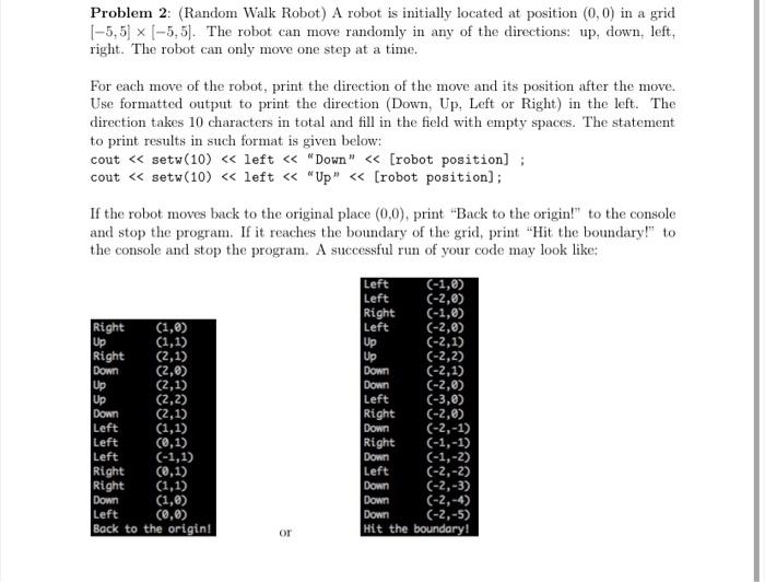 Solved Problem 2: (Random Walk Robot) A robot is initially | Chegg.com