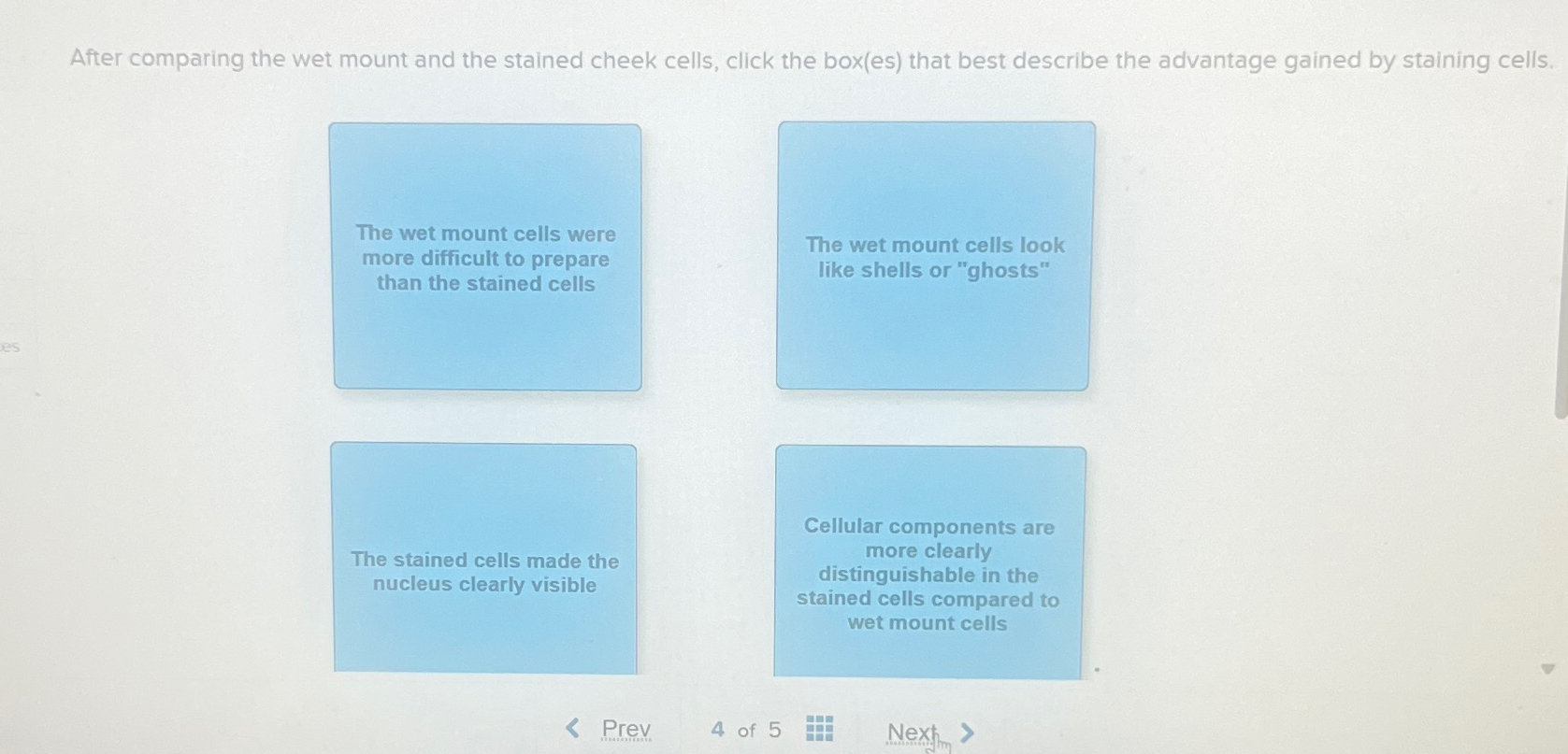 Solved After comparing the wet mount and the stained cheek | Chegg.com