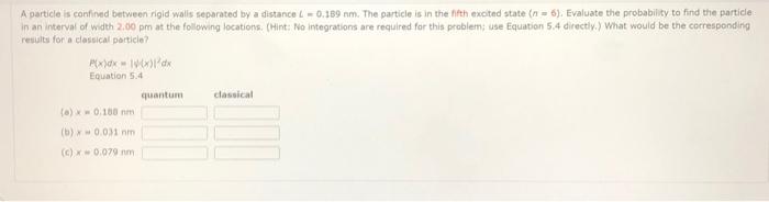Solved A particle is confined between rigid walls separated | Chegg.com