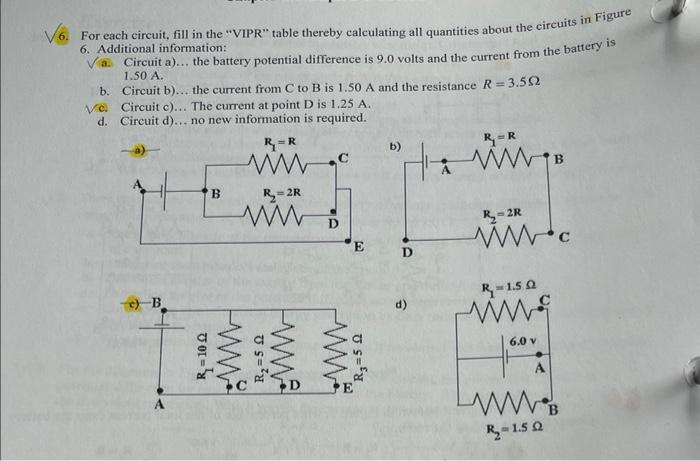 Solved 6. For each circuit, fill in the "VIPR" table thereby | Chegg.com