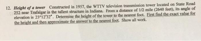 Solved 12. Height of a tower Constructed in 1957, the WTTV | Chegg.com
