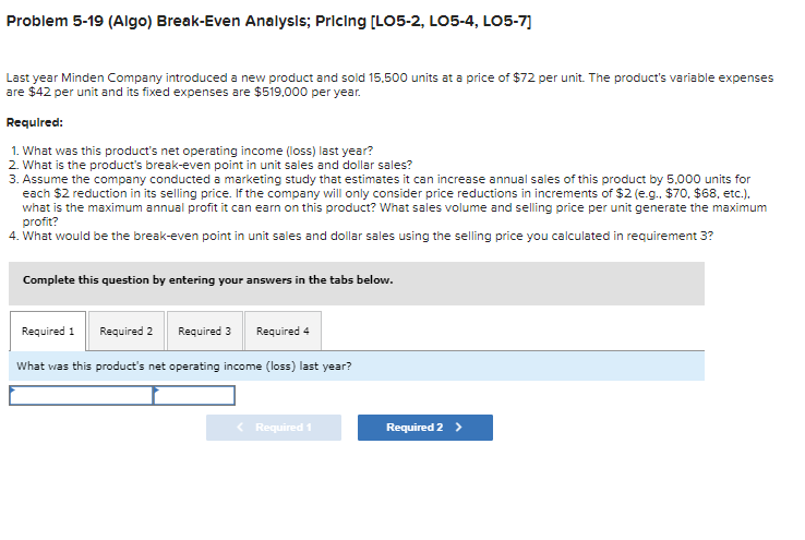 Solved Problem 5-19 (Algo) Break-Even Analysls; Priclng | Chegg.com Solved Problem 5-19 (Algo) Break-Even Analysls; Priclng | Chegg.com
