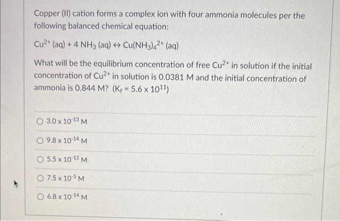 Solved Copper (II) cation forms a complex ion with four | Chegg.com