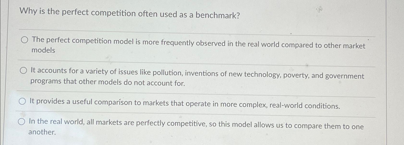 Solved Why is the perfect competition often used as a | Chegg.com
