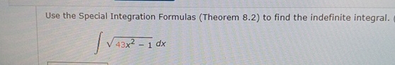 Solved Use the Special Integration Formulas (Theorem 8.2) | Chegg.com