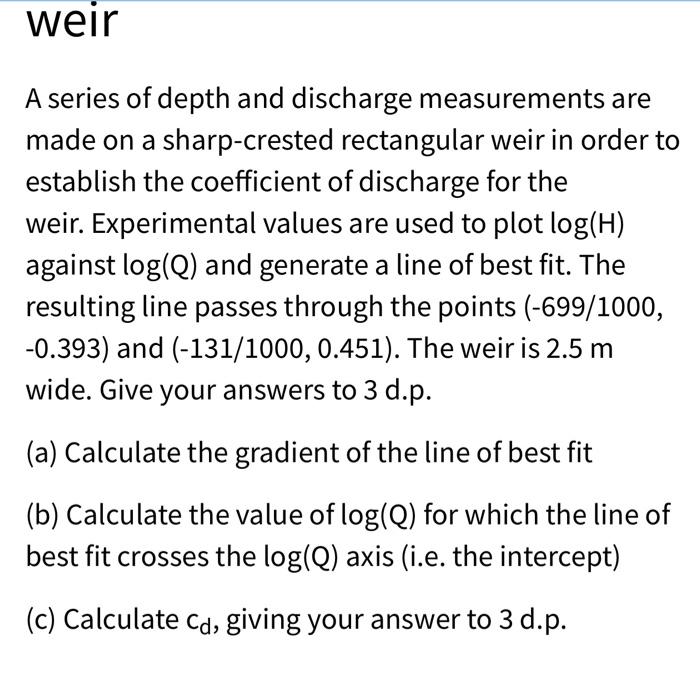 Solved weir A series of depth and discharge measurements are | Chegg.com