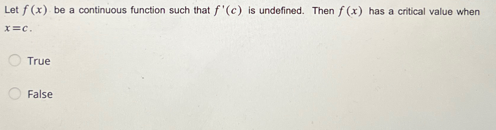 Solved Let f(x) ﻿be a continuous function such that f'(c) | Chegg.com