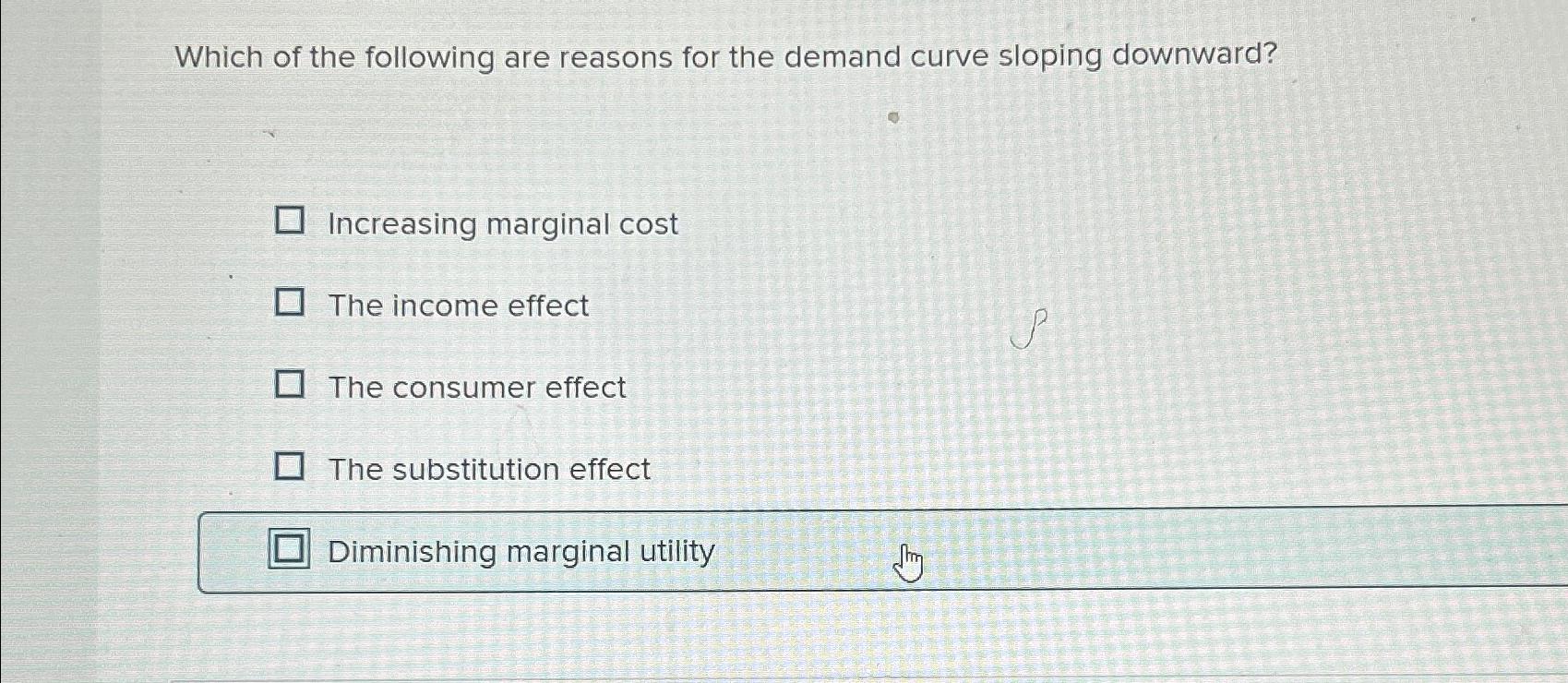 Solved Which of the following are reasons for the demand | Chegg.com