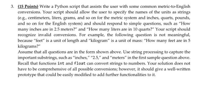Solved 3. (15 Points) Write a Python script that assists the | Chegg.com