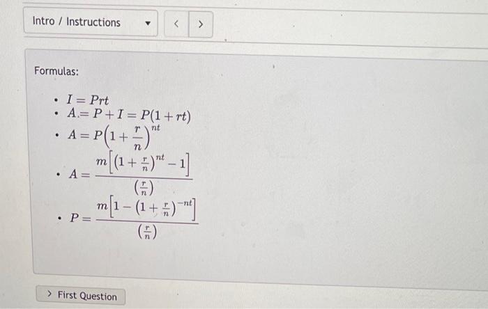Solved Formulas: - I=Prt - A=P+I=P(1+rt) - A=P(1+nr)nt - | Chegg.com