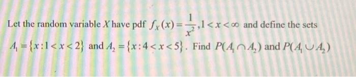 Solved Let the random variable Xhave pdf fx(x)=3,1 | Chegg.com