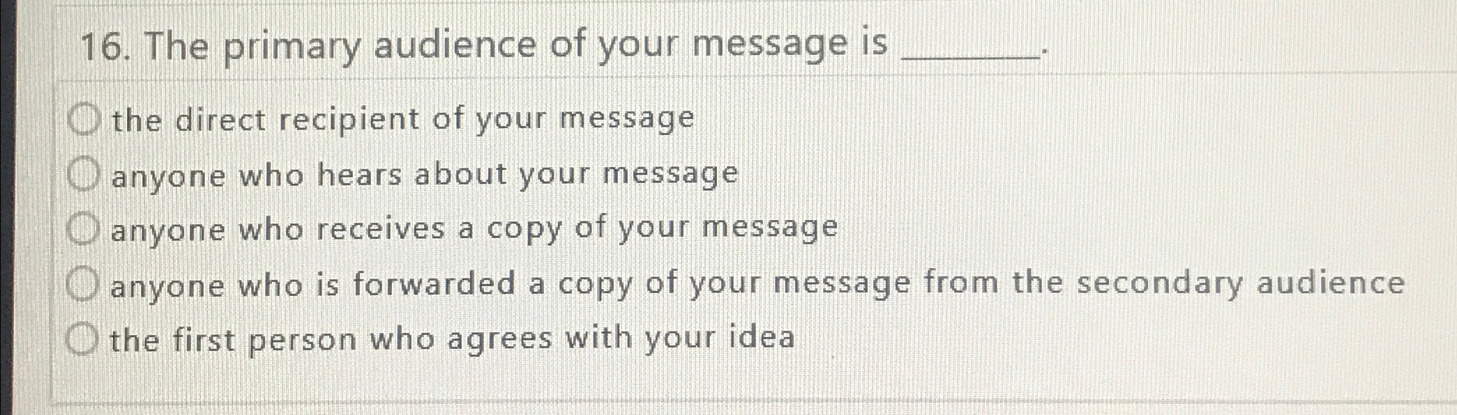 Solved The Primary Audience Of Your Message Isthe Direct Chegg