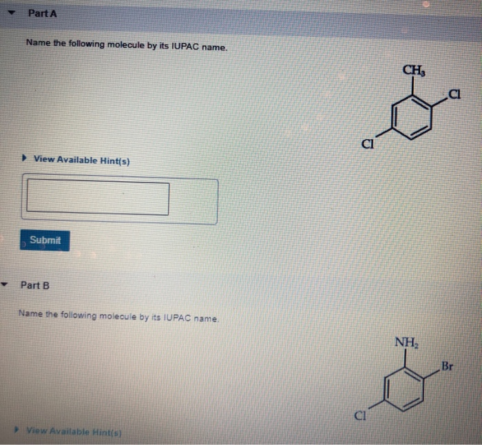 Solved Part A Name the following molecule by its IUPAC name. | Chegg.com