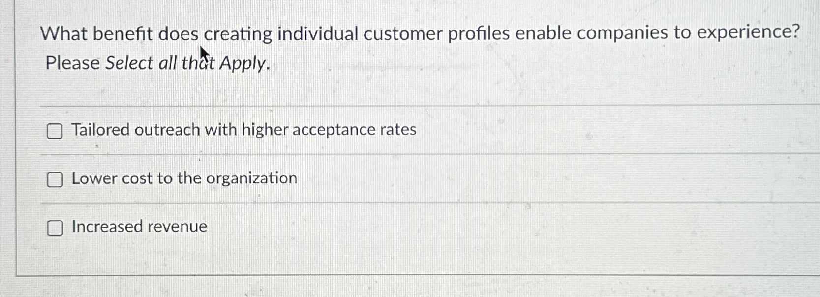 Solved What benefit does creating individual customer | Chegg.com