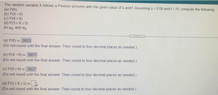 Solved The random variable X follows a Poisson process with | Chegg.com