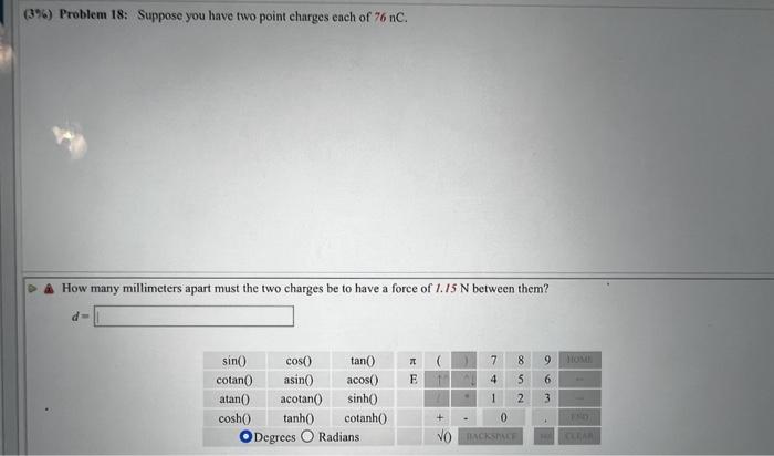 Solved (3\%) Problem 2.3: A changed particle (q=1.5×10−10C) | Chegg.com
